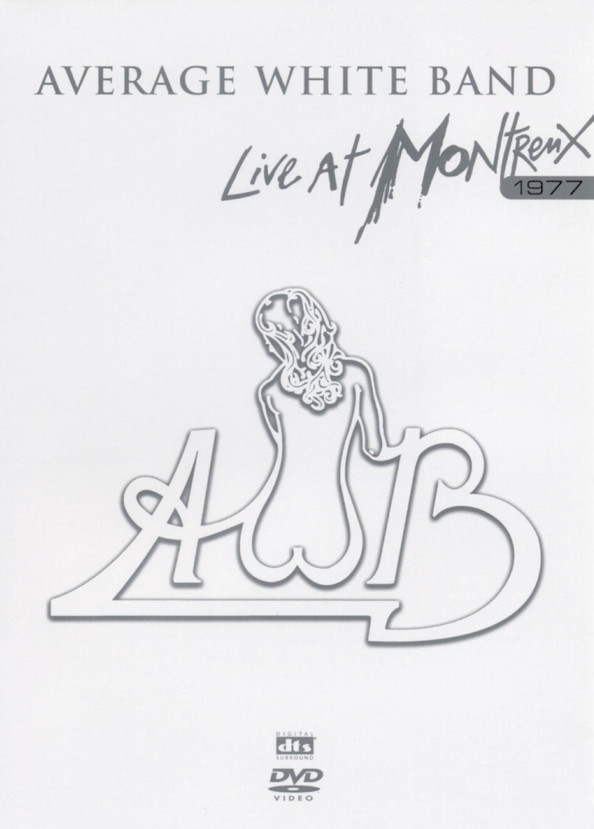 Average+White+Band%3A+Live+at+Montreux%2C+1977+%28DVD%2C+2005%29 for ...