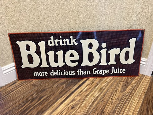 Vintage Blue Bird Soda Pop Grape Juice Sign Rare Very Nice Piece 36 X ...