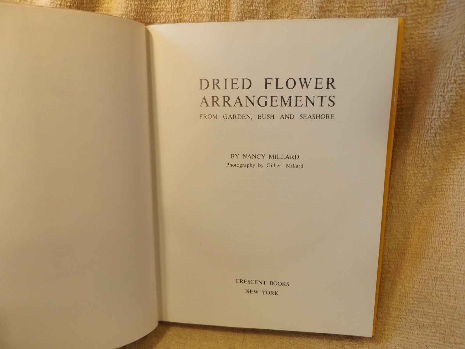 DRIED FLOWER ARRANGEMENTS from Garden-Bush & Seashore by Nancy Millard ...