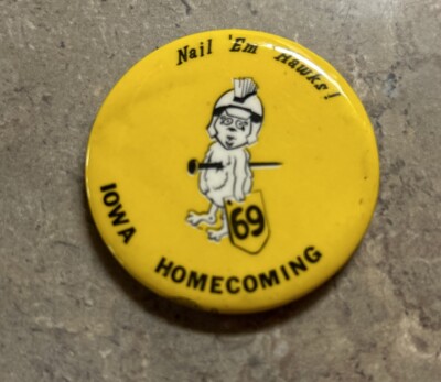 Iowa Hawkeye 1969 Homecoming Button | eBay