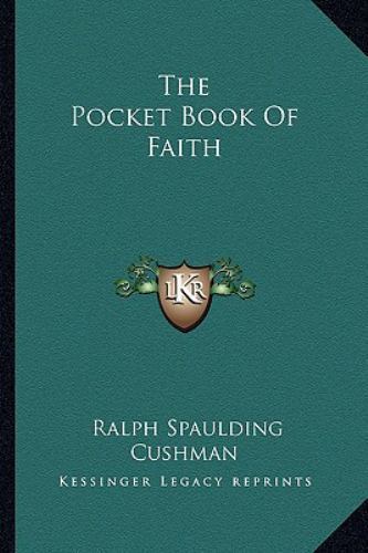 Pocket Book of Faith by Ralph Spaulding Cushman (2010, Trade Paperback) for sale online | eBay