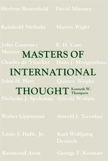 Masters of International Thought von Kenneth W Thompson (1982 ...