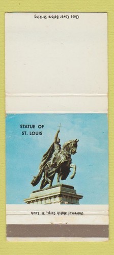 Matchbook Cover - Universal Match Corp St Louis MO Statue of ST Louis ...