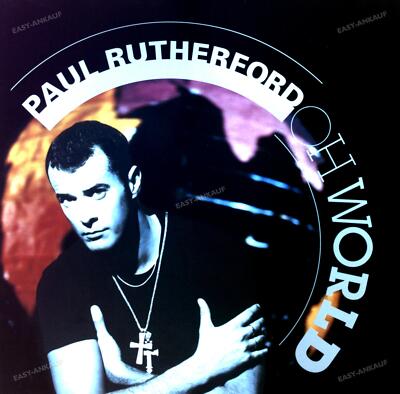 Paul Rutherford - Oh World Maxi (VG+/VG+) ' | eBay Australia