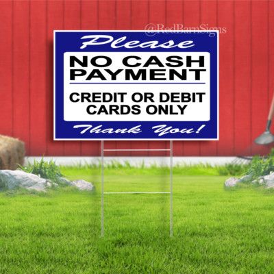 No Cash Sign Credit or Debit Card Only Yard Signs Store Retail Business ...