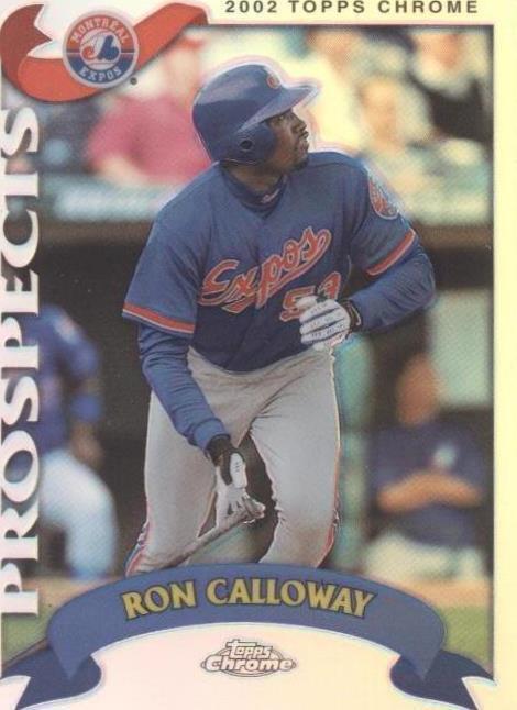 2002 Topps Chrome Traded & Rookies - Ron Calloway #T192 Refractor (RC ...