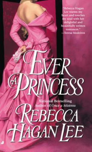 Ever a Princess by Rebecca Hagan Lee 9780515132502| eBay