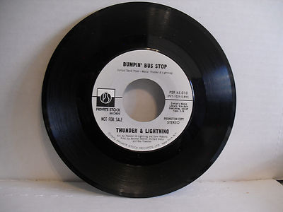 Thunder & Lightning, Bumpin Bus Stop, Private Stock PSR 45.010, 1975 ...