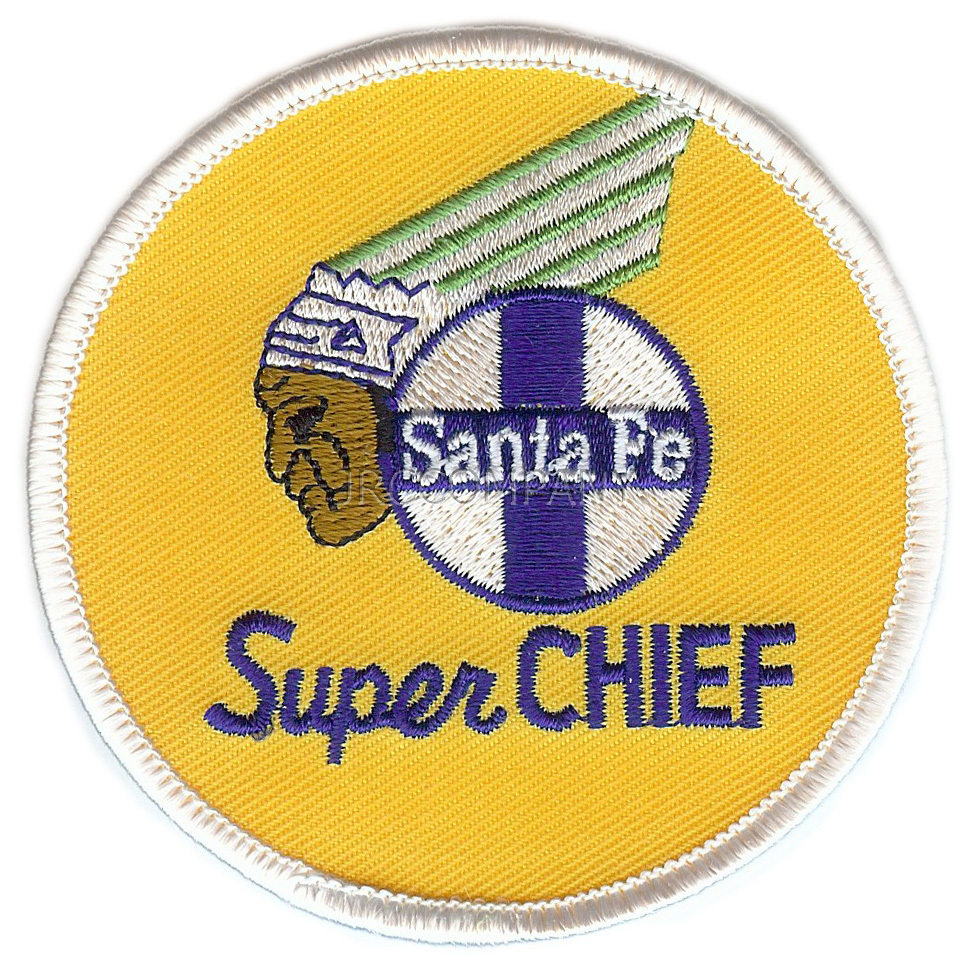 Patch- SANTA FE SUPER CHIEF (ATSF) - NEW #22298 | eBay