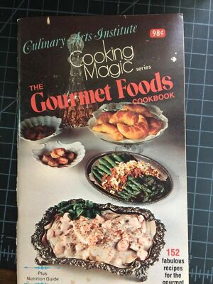 Vintage Cooking Magic The Gourmet Foods Advertising Cookbook 1975 | eBay