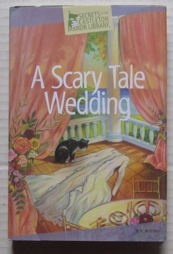 A SCARY TALE WEDDING ~ Secrets of the Castleton Manor Library ~ K.D ...