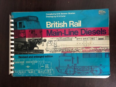 BRITISH RAIL - MAIN-LINE DIESELS by S.W. STEVENS-STRATTEN - IAN ALLAN ...