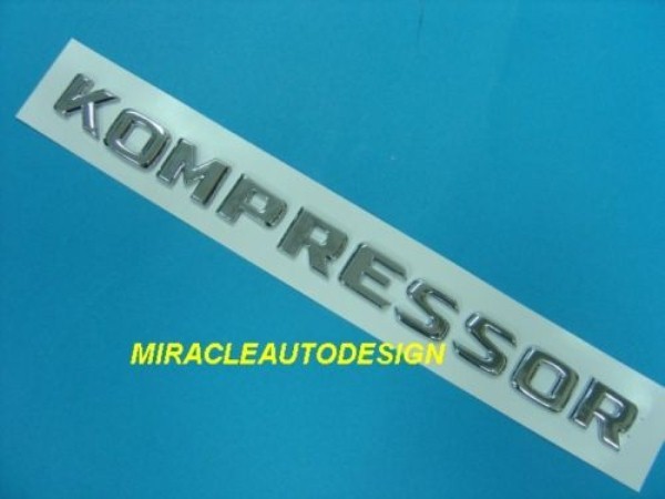 CHROME * KOMPRESSOR * TRUNK LETTER EMBLEM BADGE FOR SUPER CHARGED ...