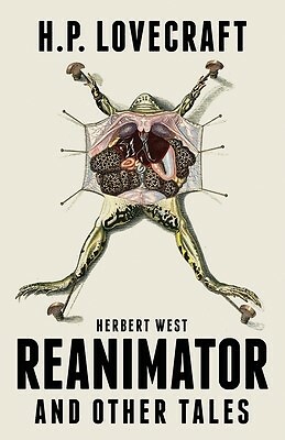 Herbert West Reanimator and Other Tales by Lovecraft, H. P. -Paperback ...
