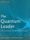 The Quantum Leader: Applications for the New World of Work ...
