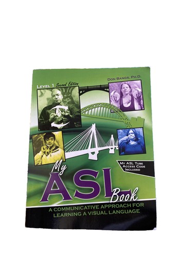 My ASL Book: A Communicative Approach for Learning a Visual Language ...