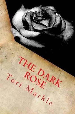 Dark Roses by Tori Markle (English) Paperback Book 9781496144072| eBay