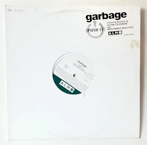 Garbage Push It US 12" Single Almo Records #AMS8P-8048 Victor Calderone ...