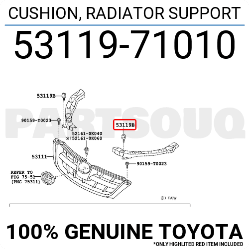 5311971010 Genuine Toyota CUSHION, RADIATOR SUPPORT 53119-71010 | eBay