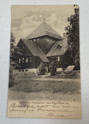 1906 Antique Postcard Church of the Transfiguration Blue Ridge Summit ...