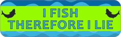 10in x 3in I Fish Therefore I Lie Bumper Sticker Vinyl Decal Window ...