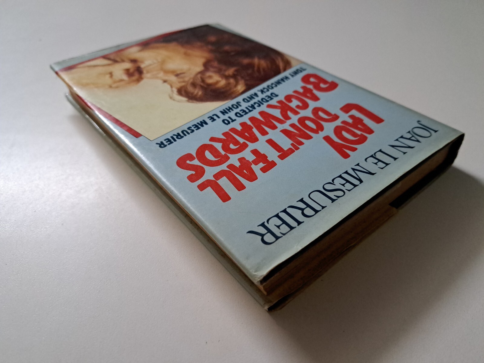 Lady Don't Fall Backwards by Joan Le Mesurier | eBay