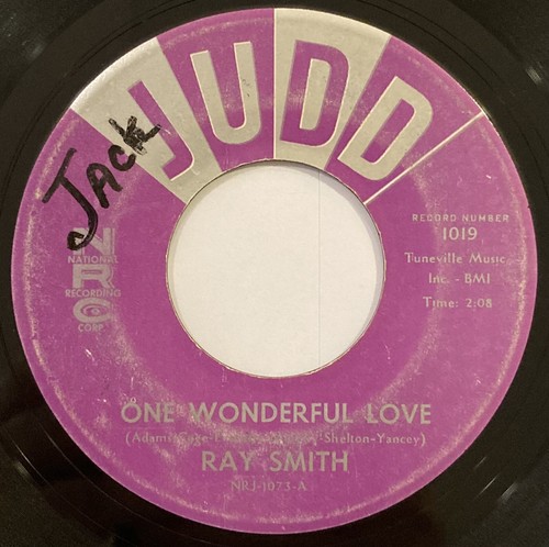 Ray Smith – One Wonderful Love / Makes Me Feel Good – Judd 1019 1960 ...