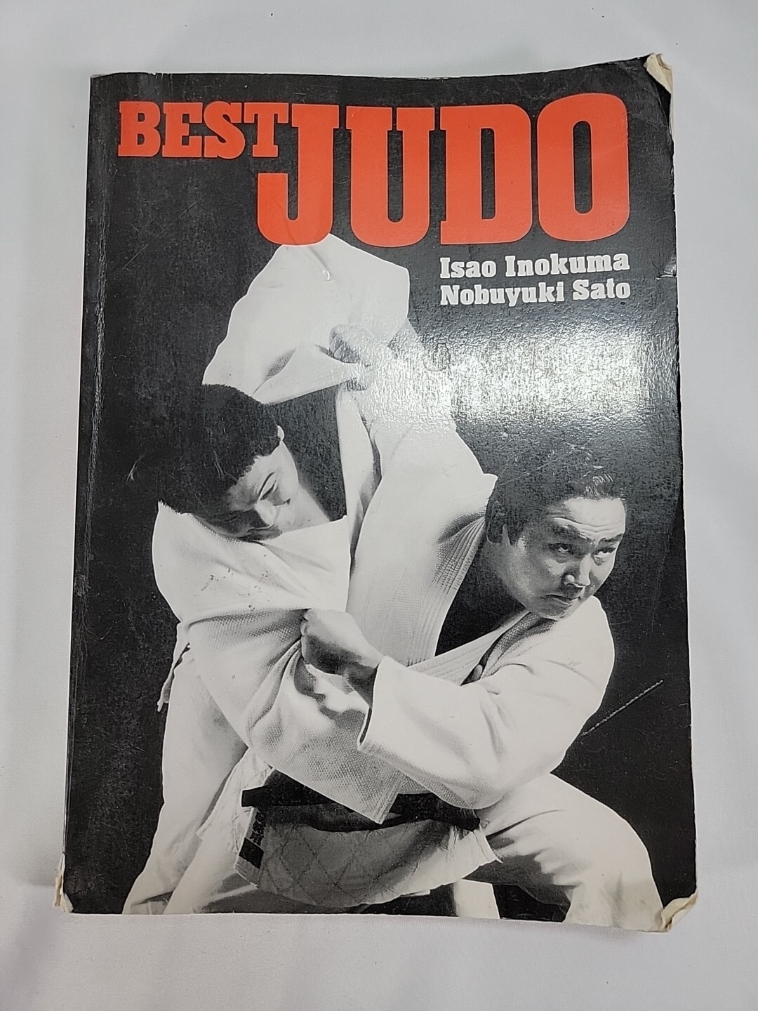 Best Judo (Illustrated Japanese Classics), Isao Inokuma, Nobuyuki Sato ...