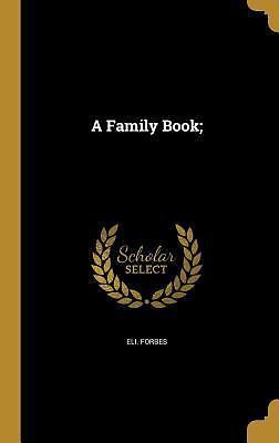 Family Book; by Eli Forbes (2016, Hardcover) for sale online | eBay