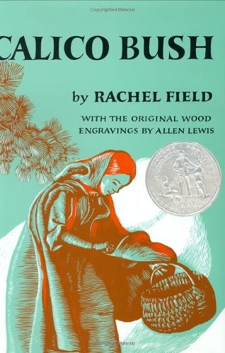 Calico Bush Hardcover Rachel Field | eBay