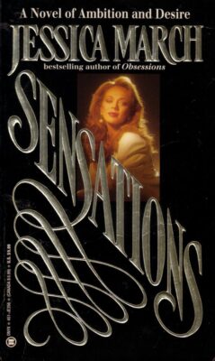 Sensations by Jessica March / 1993 Paperback Women's Fiction ...