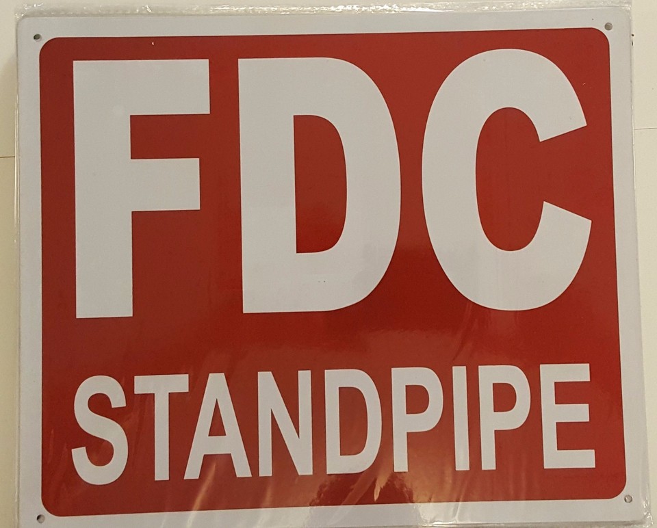 FDC STANDPIPE SIGN- REFLECTIVE !!! (ALUMINUM 10X12)-REF24-1027 | eBay