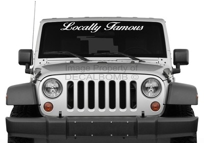 Locally Famous Windshield Decal Sticker Vinyl Sticker Import JDM KDM ...