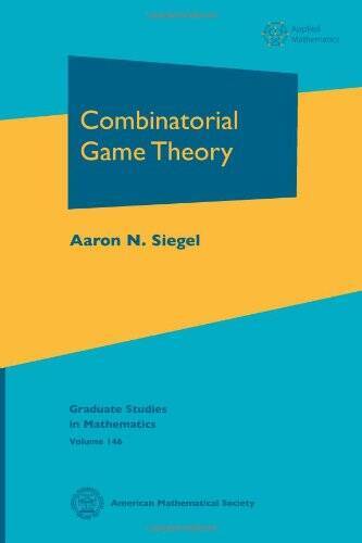 Combinatorial Game Theory (Graduate Studies in Mathematics) - VERY GOOD ...