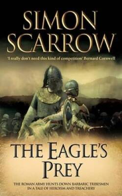 The Eagles Prey - Paperback By Scarrow, Simon - ACCEPTABLE | eBay