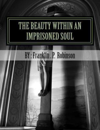 Beauty Within an Imprisoned Soul : Loyalty, Sacrifice, and ...