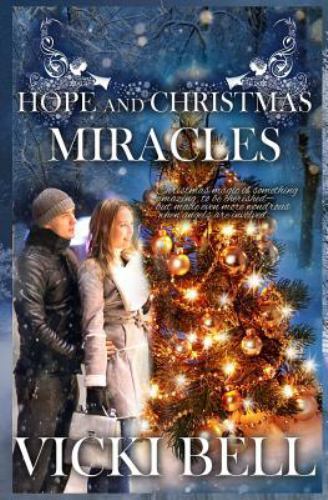 Hope and Christmas Miracles by Vicki Bell (2015, Trade Paperback) for ...