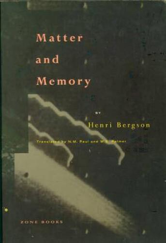 Matter and Memory by Henri Bergson 9780942299052 | eBay