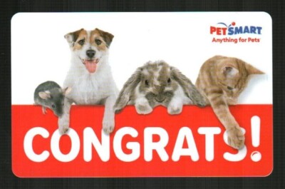 PETSMART Congrats, Dog, Cat, Pets ( 2022 ) Gift Card ( $0 ) | eBay