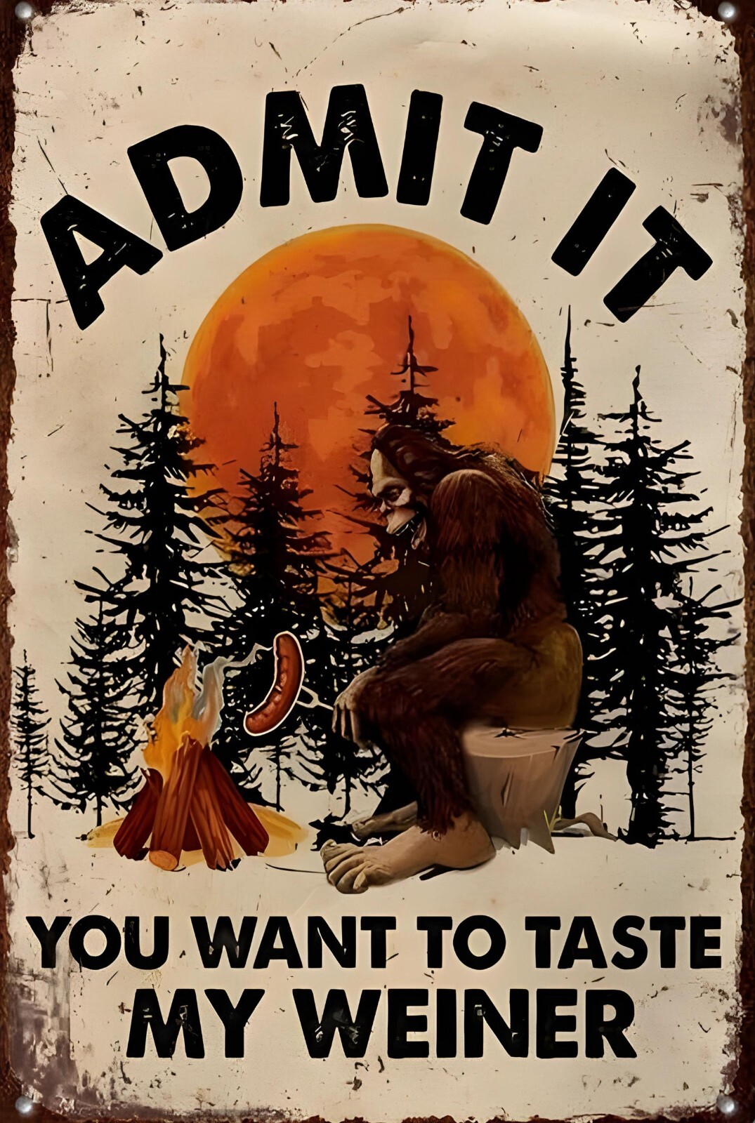 You Want To Tase My Weiner Funny Sign Weatherproof Aluminum | eBay