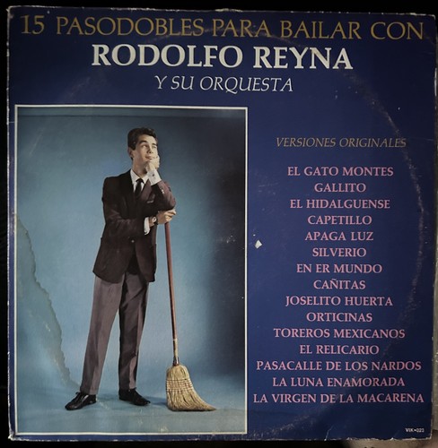 Rodolfo Reyna y Su Orquesta "15 Pasodobles Para Bailar Con..." Vinyl ...