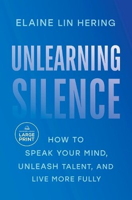 Elaine Lin Hering Unlearning Silence (Poche) | eBay