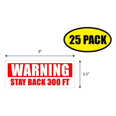 25 PACK 3.5"x9" WARNING STAY BACK 300 FT Sticker Decal Humor Funny Gift ...