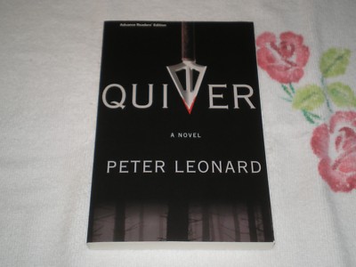 QUIVER by PETER LEONARD *SIGNED* -ARC- +TS+ | eBay