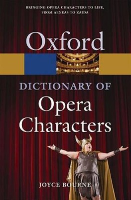 A Dictionary of Opera Characters (Oxford Quick Reference) - Paperback ...