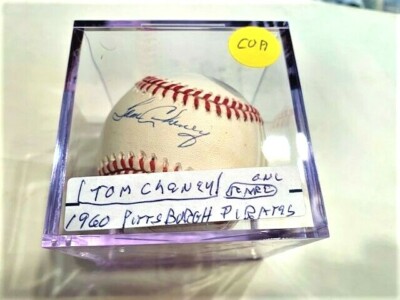TOM CHENEY(D) SIGNED ONL BASEBALL 1960 PITTSBURGH PIRATES WORLD SERIES ...