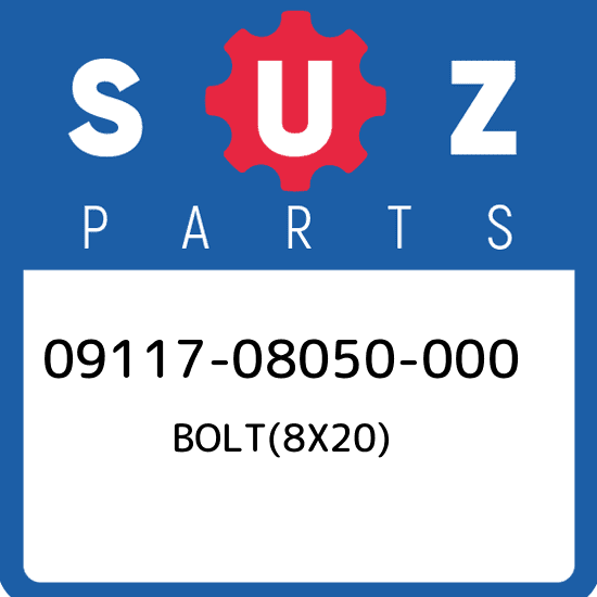 09117-08050-000 Suzuki Bolt(8x20) 0911708050000, New Genuine OEM Part ...
