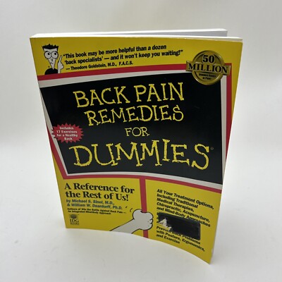 Back Pain Remedies For Dummies by William Deardorff, Michael S. Sinel ...