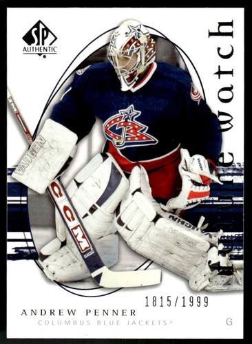 2005-06 SP Authentic Future Watch Andrew Penner Rookie /1999 Columbus ...