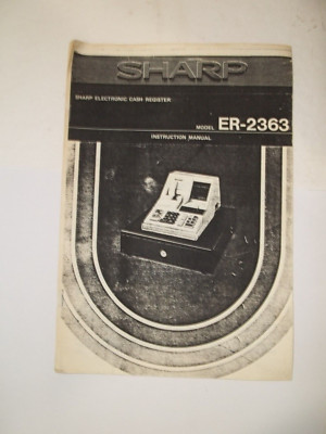 Vintage Sharp Electronic Cash Register Model ER-2363 Instruction Manual ...